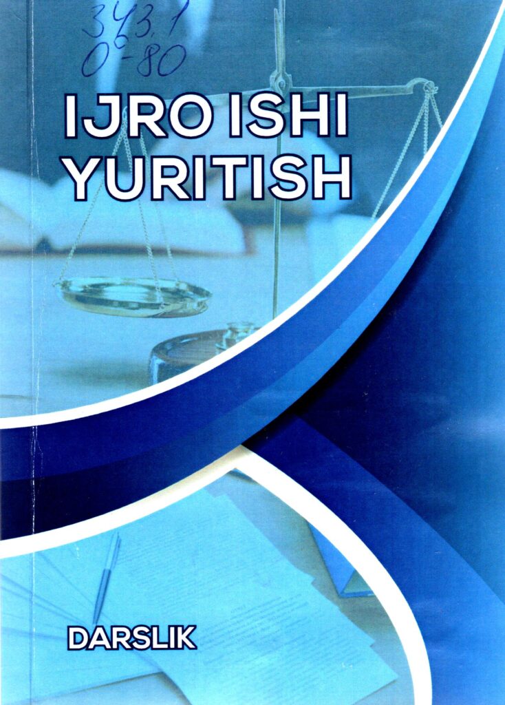 Ijro ishi yuritish. O’razaliyev M.K. 2019. – TSUL – Library