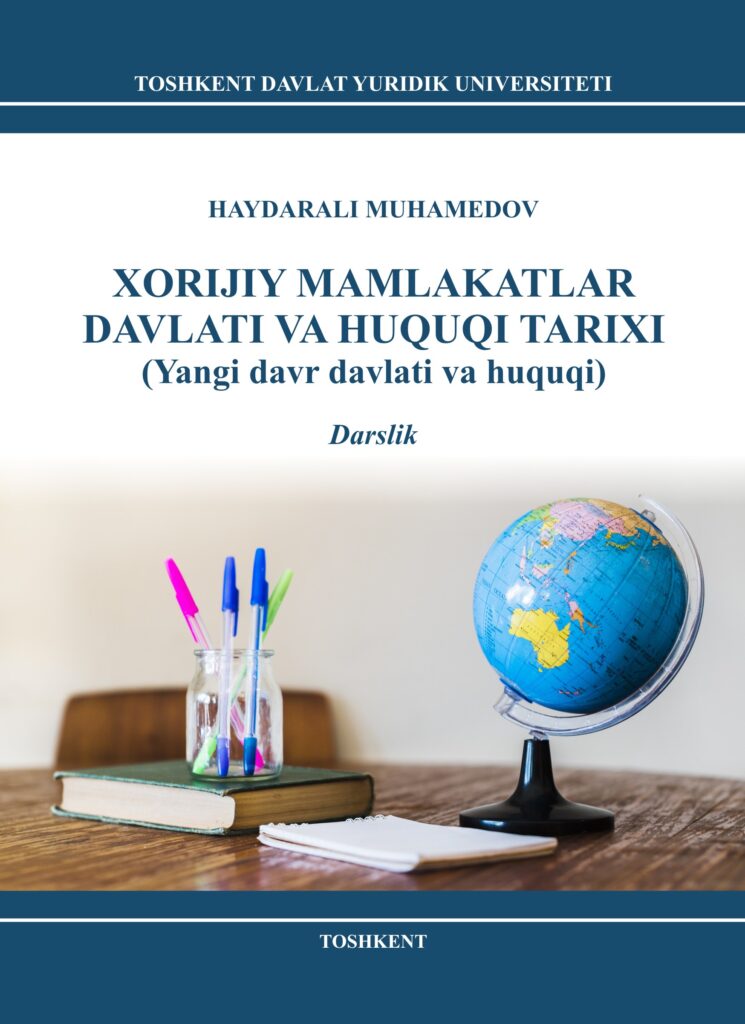 Xorijiy mamlakatlar davlati va huquqi tarixi (Yangi davr davlati va ...