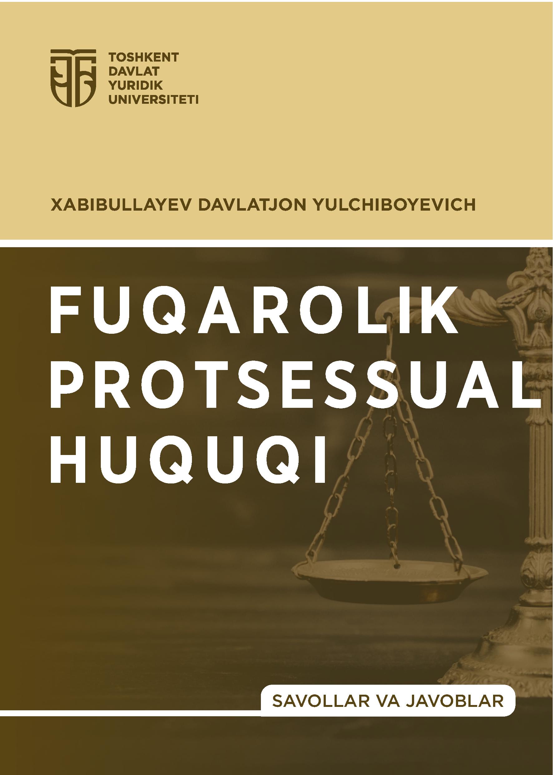 Fuqarolik protsessual huquqi. Xabibullayev D. 2023 - TSUL - Library