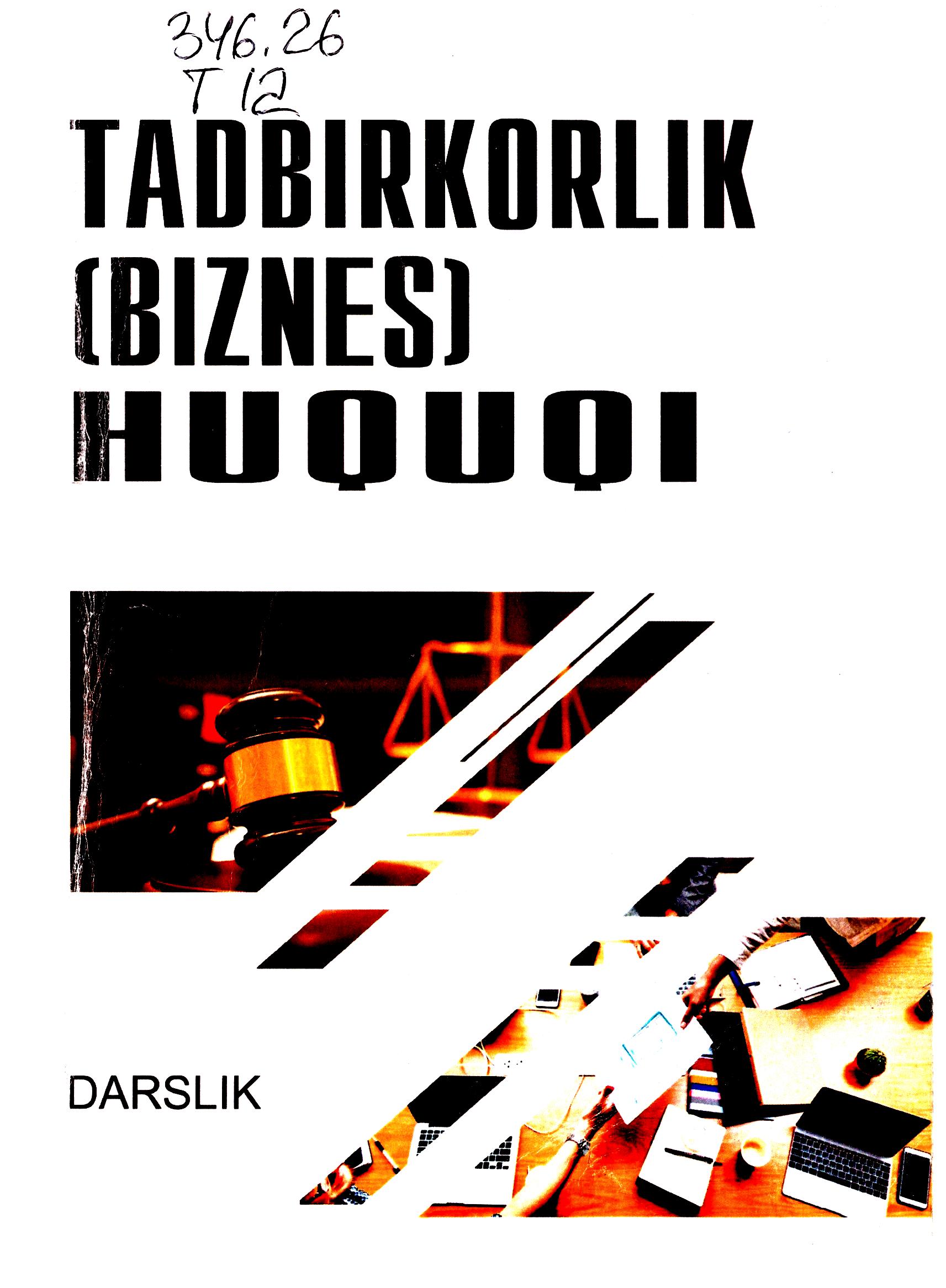Tadbirkorlik(biznes) huquqi.2019 – TSUL – Library