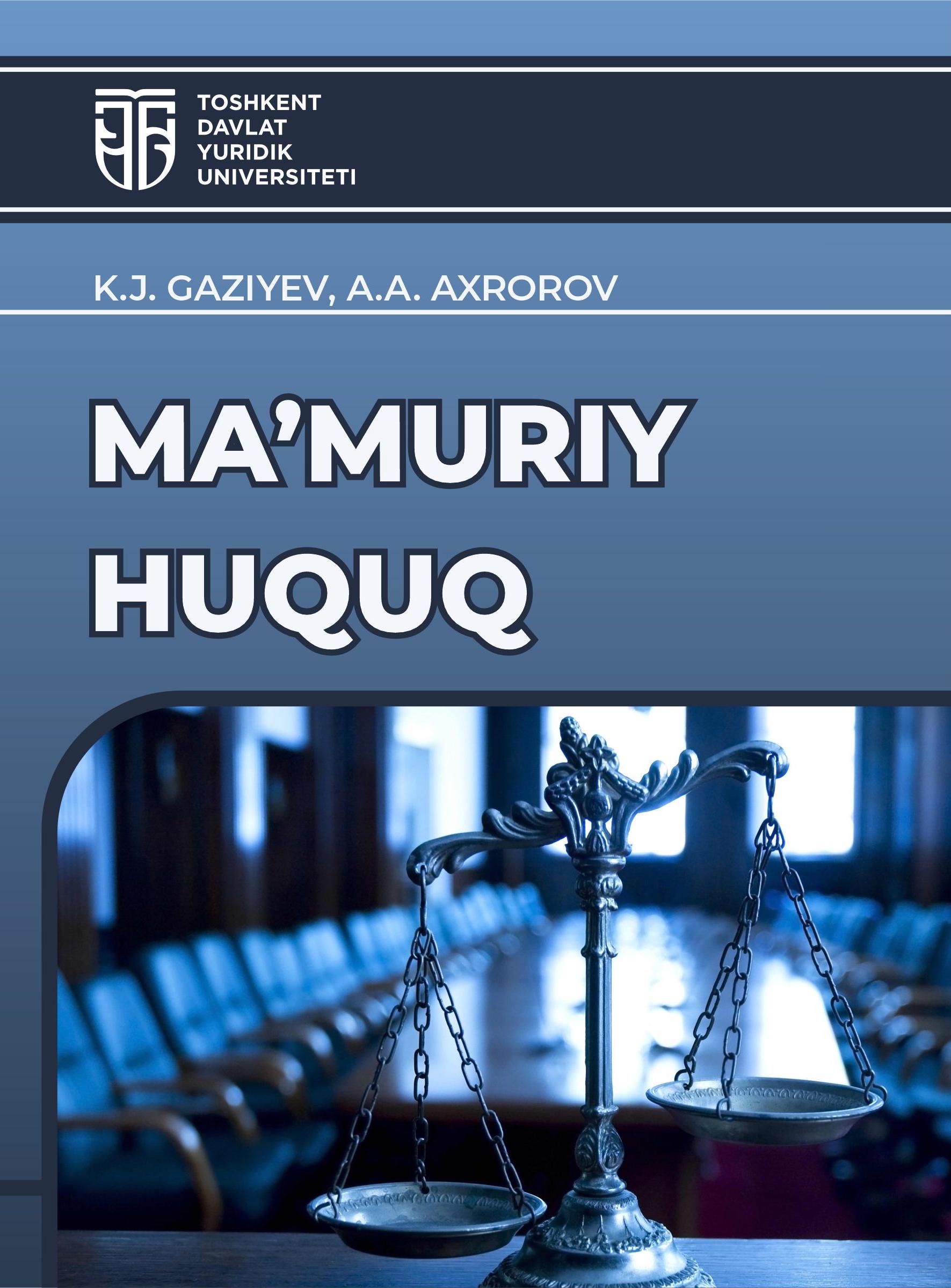 Ma’muriy huquq. Gaziyev K, Axrorov A. 2023 – TSUL – Library