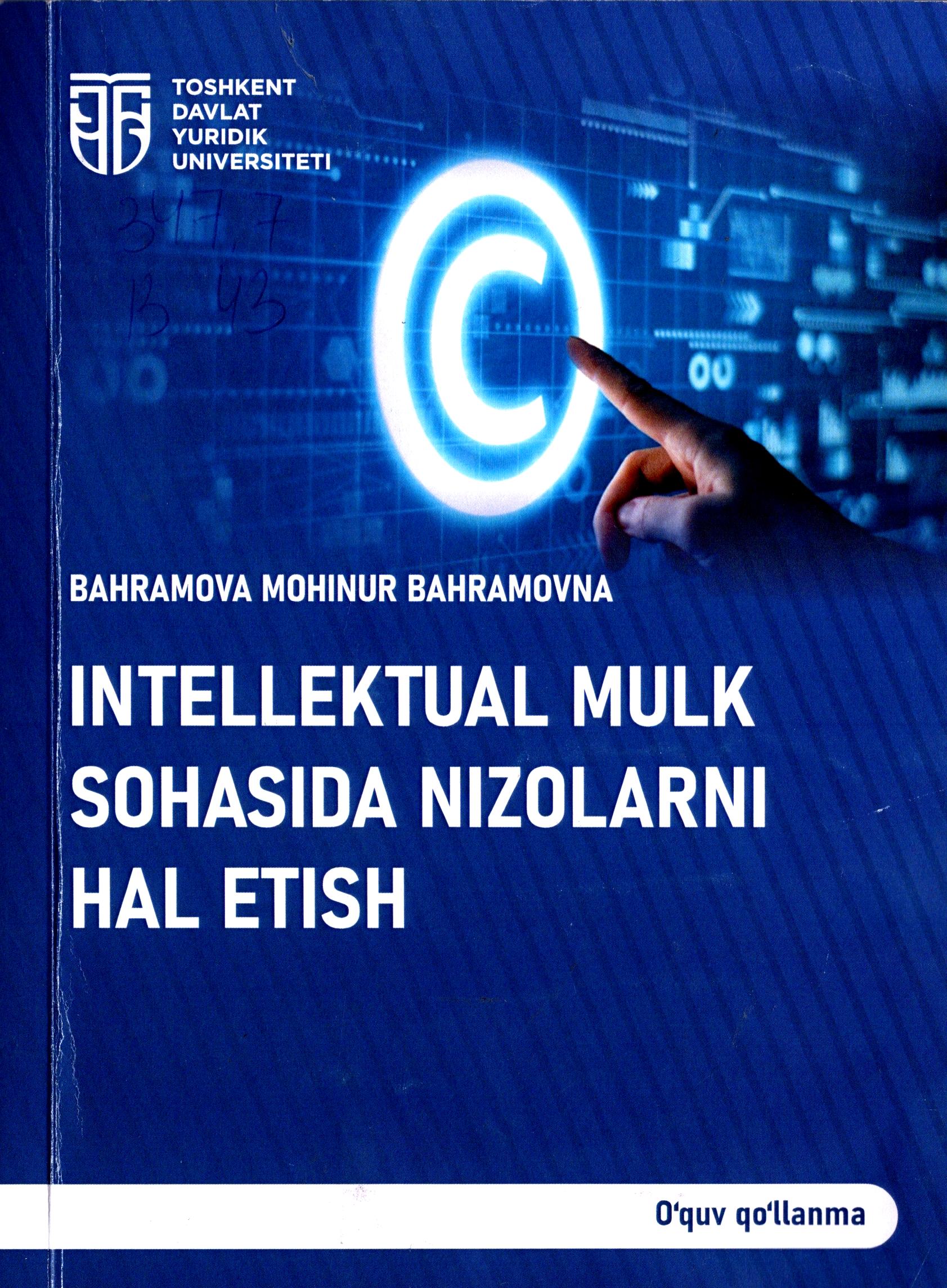 Intellektual mulk sohasida nizolarni hal etish. Bahramova M. 2023 ...