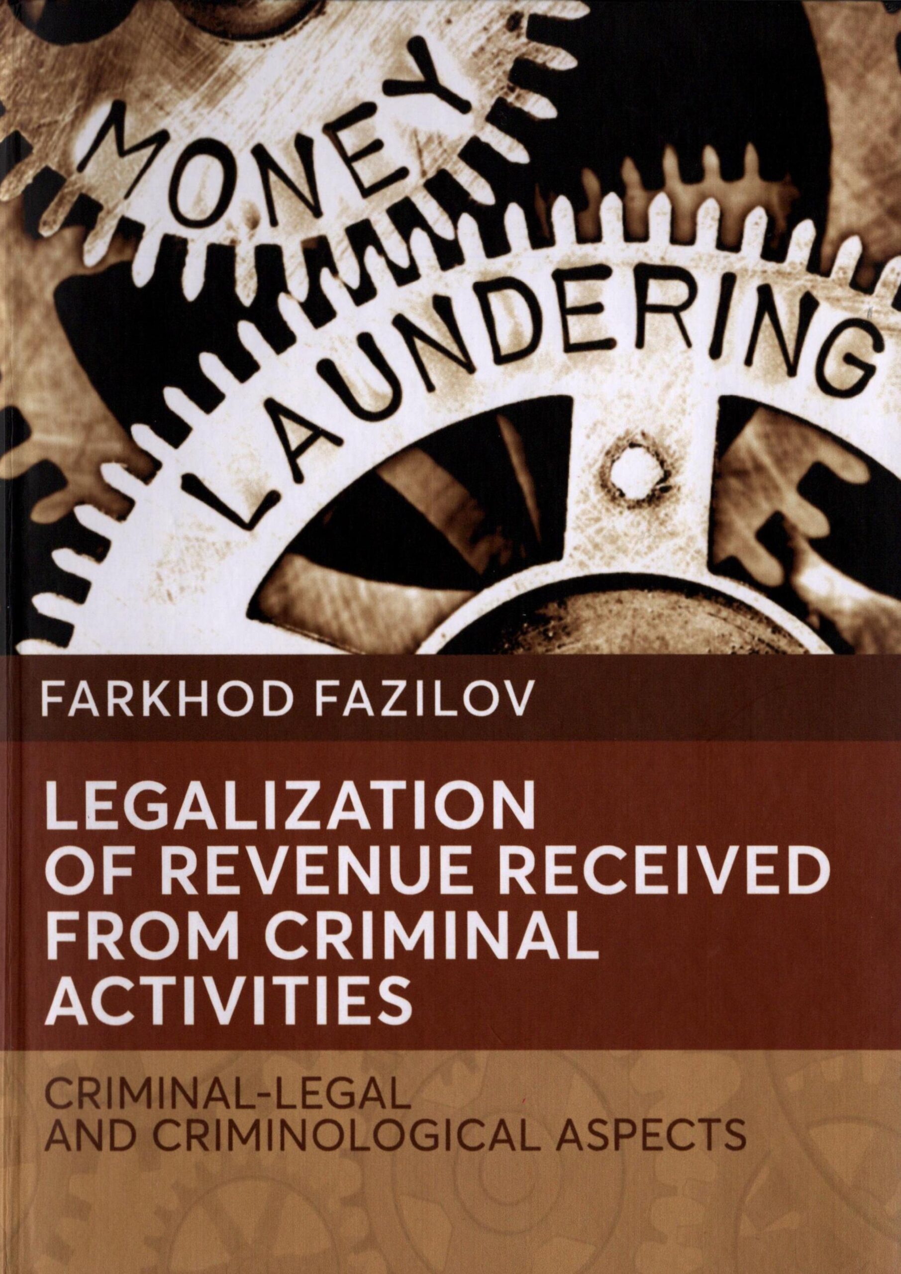 Legalization of revenue received from criminal activities. Fazilov F ...